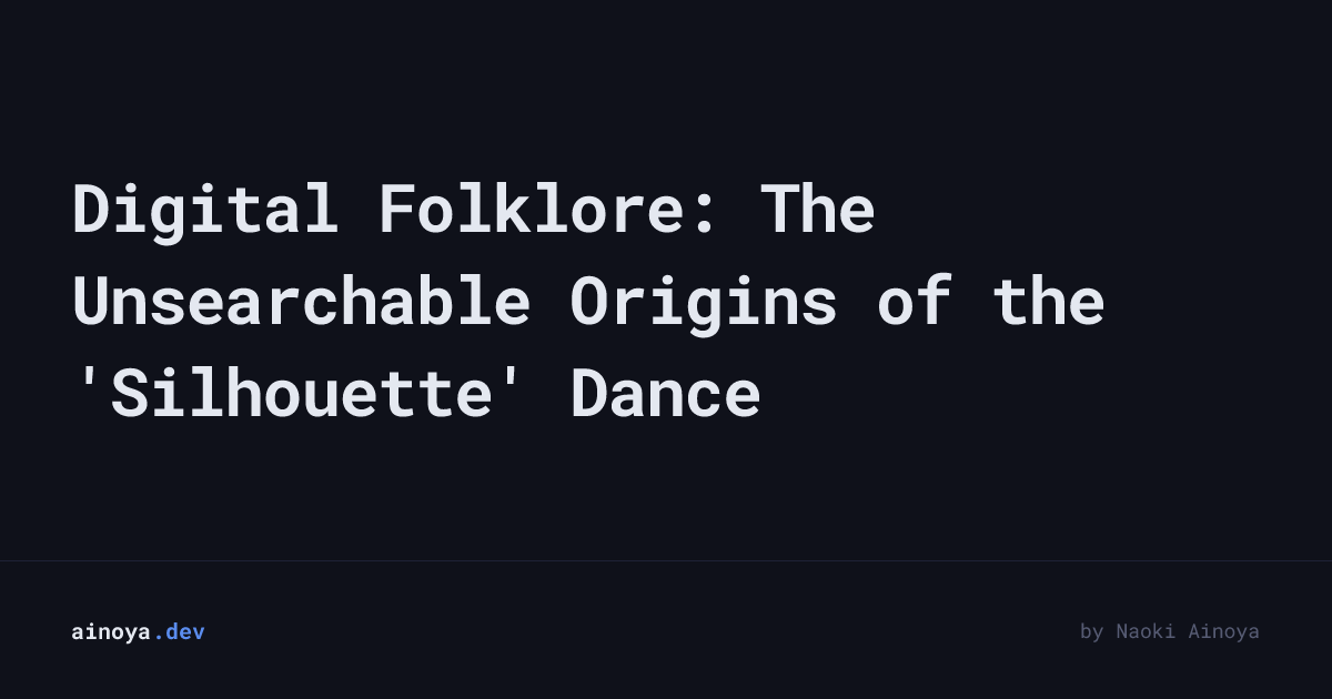 Digital Folklore: The Unsearchable Origins of the 'Silhouette' Dance ...